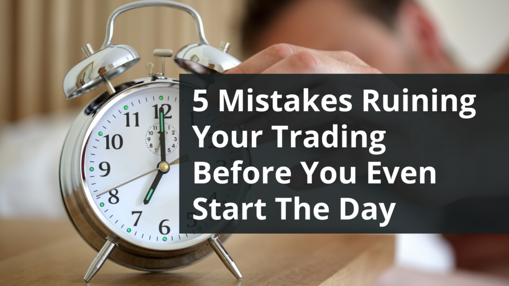 5 Mistakes Ruining Your Futures Trading Performance
