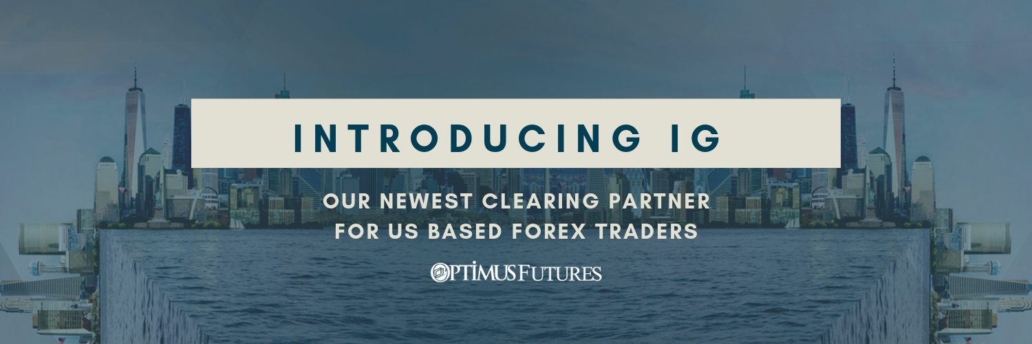 Trade Forex with IG | Optimus Futures Newest Clearing Partner